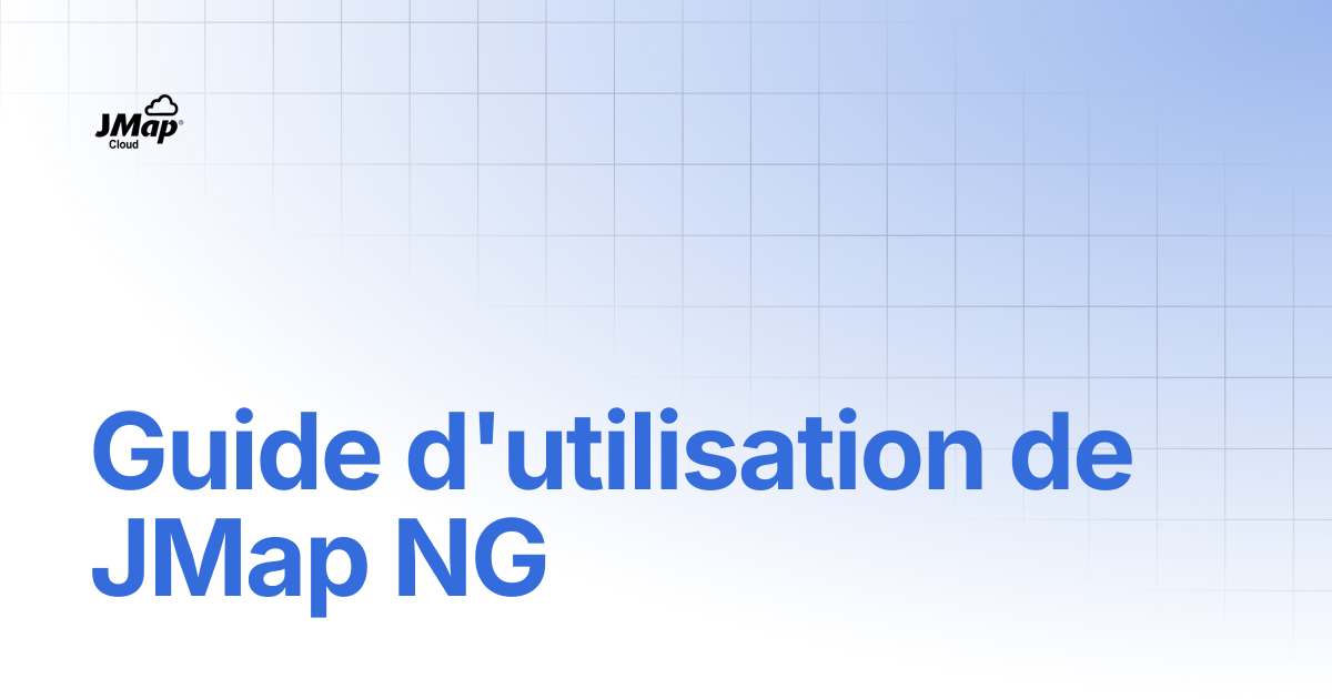Guide d'utilisation de JMap NG | Français | JMap Cloud